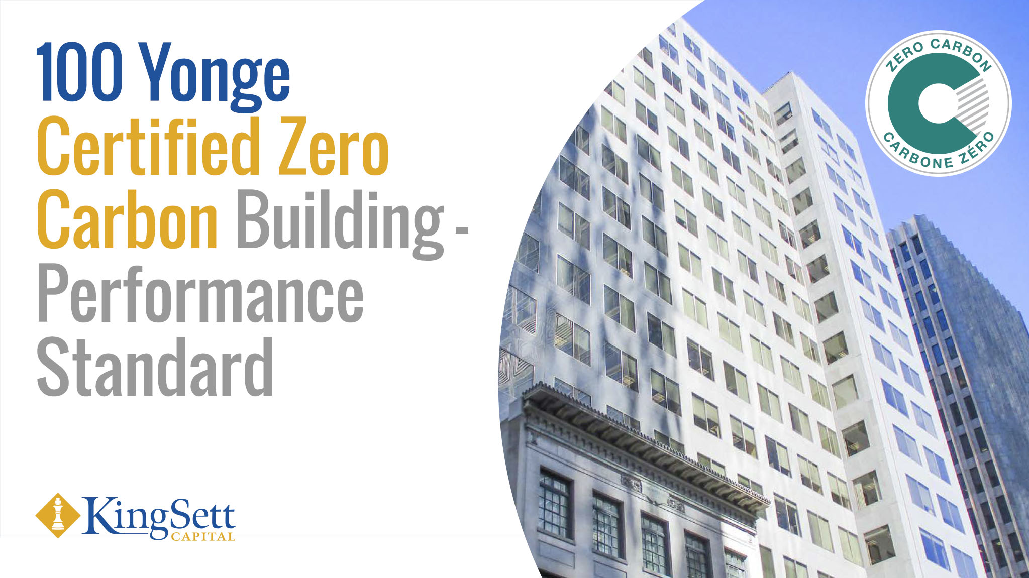 KingSett Capital Announces 100 Yonge Certified Zero Carbon Building – Performance Standard ...